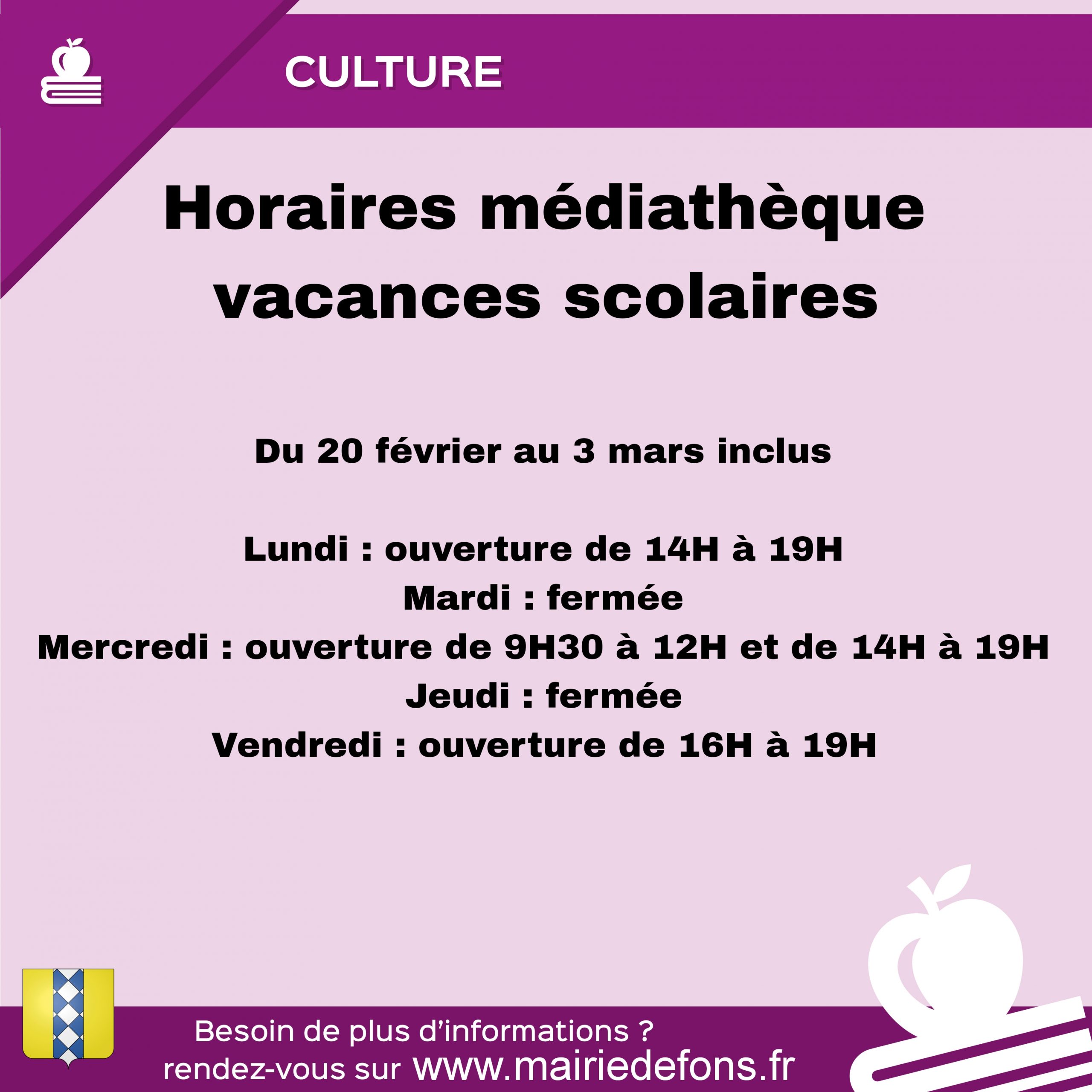 Horaires médiathèque vacances scolaires - Commune de Fons : Commune de Fons